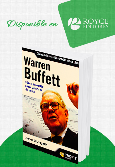 Warren Buffett. Cómo Invertir Para Generar Riqueza, Más Libros Tu ...